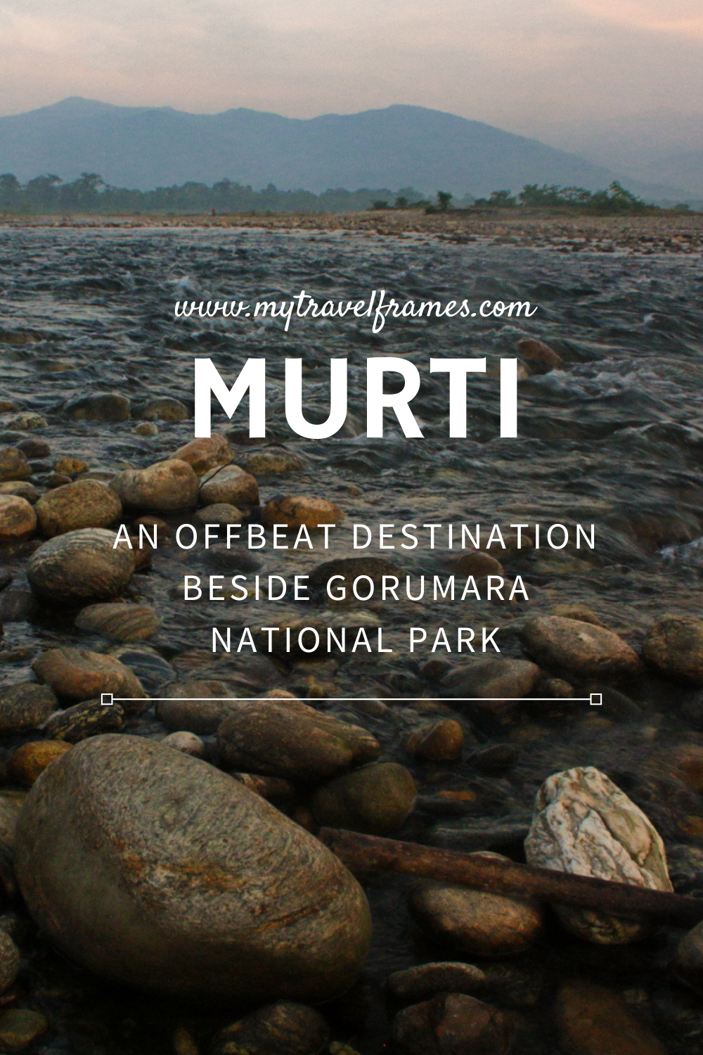 Murti in Dooars | An Enchanting Weekend Destination in North Bengal